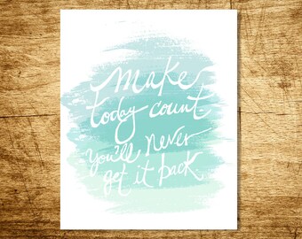 Make today count | Etsy