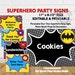INSTANT DOWNLOAD Superhero Party Signs Super hero Party