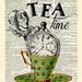 Tea Time Alice in Wonderland Quotes Alice in Wonderland Wall