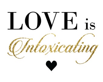 Love is intoxicating | Etsy