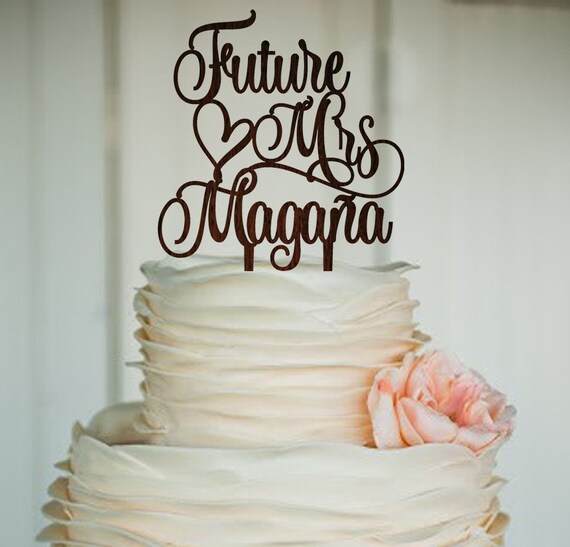 Future Mrs Cake Topper Soon To Be Mrs From Miss To Mrs Cake