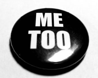 Me Too Shirt Me Too T Shirt Me Too Movement Shirt Me Too