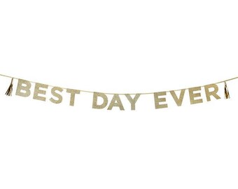 Best day ever banner | Etsy