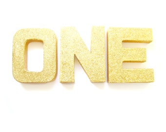 ONE Sign First Birthday Sign in Glitter Wooden ONE Letters
