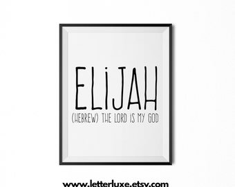 Elijah First Name Meaning Art Print-Scripture Verse