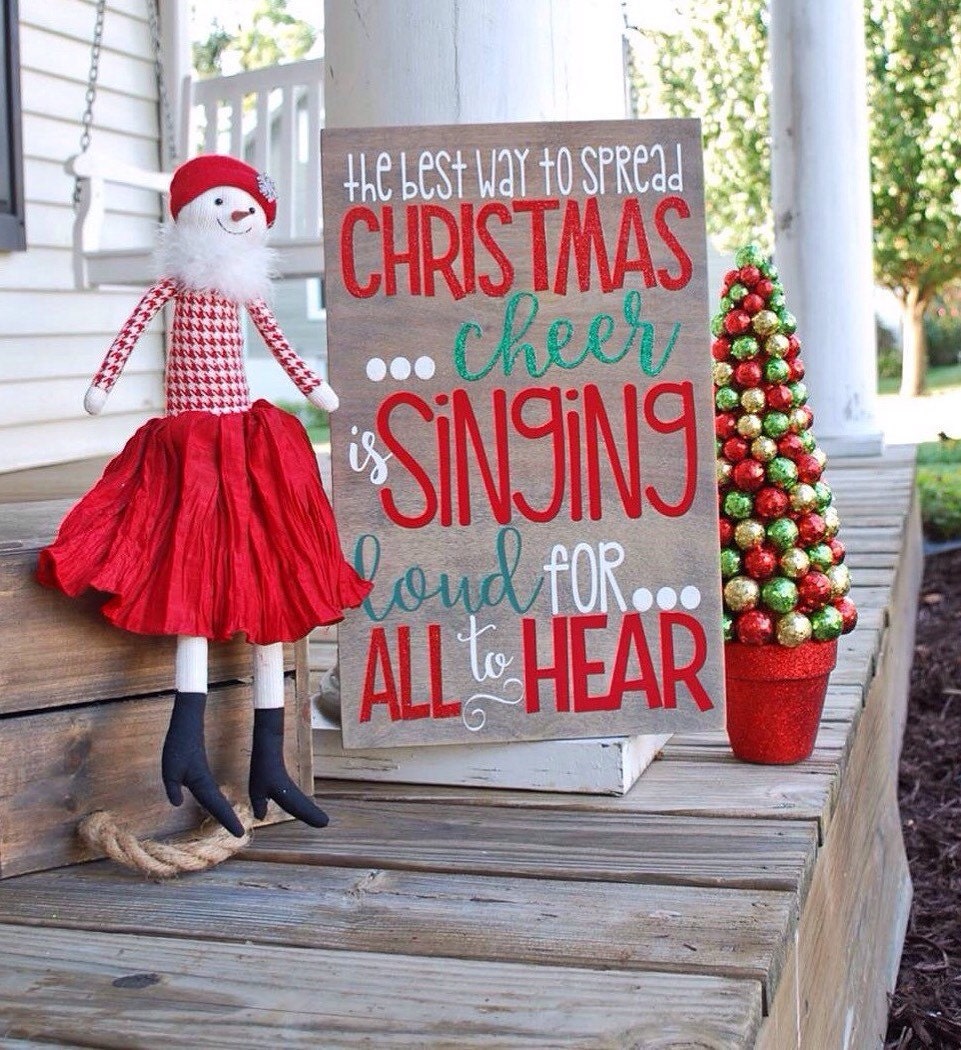 The best way to spread Christmas cheer sign. Buddy the Elf