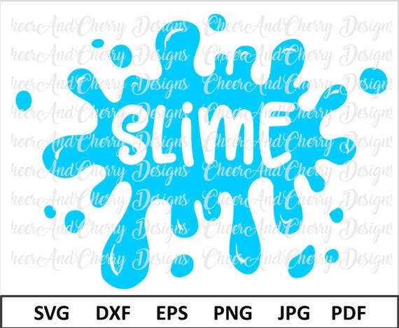 Slime Svg design Slime birthday Svg Cricut Silhouette Cameo