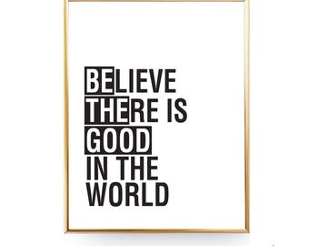 Believe There Is Good In The World SVG Cut File Hand Lettered