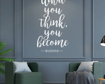What You Think You Become Buddha Quote Vinyl Wall Decal