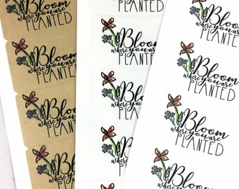 Bloom where you are planted | Etsy
