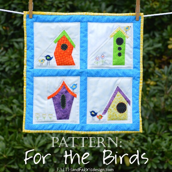 For the Birds Quilt Pattern: Bird Houses Wall Hanging Quilt