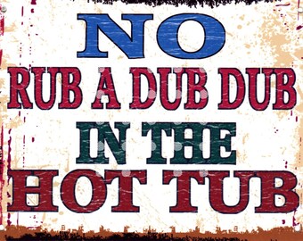 Funny hot tub sign | Etsy