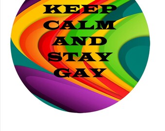 1.5 inch Keep Calm and Stay Fabulous rainbow pinback magnet