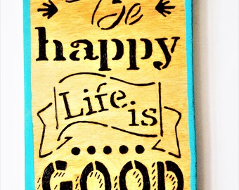 Life is good sign | Etsy