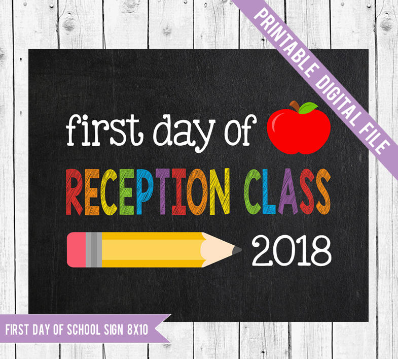 First day of Reception Class Sign Back to school printable
