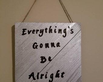 Every little things gonna be alright quotes on canvas gifts