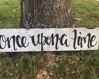 Once upon a time sign | Etsy