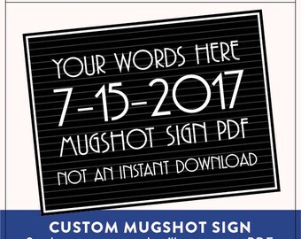 DIY Mugshot Sign Mugshot Template Unlimited Personal Use