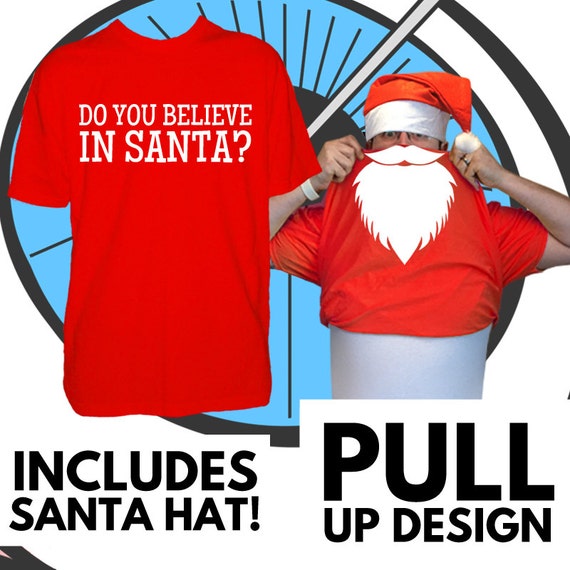 Mens Do You Believe In Santa Pull Up Christmas T Shirt & Hat