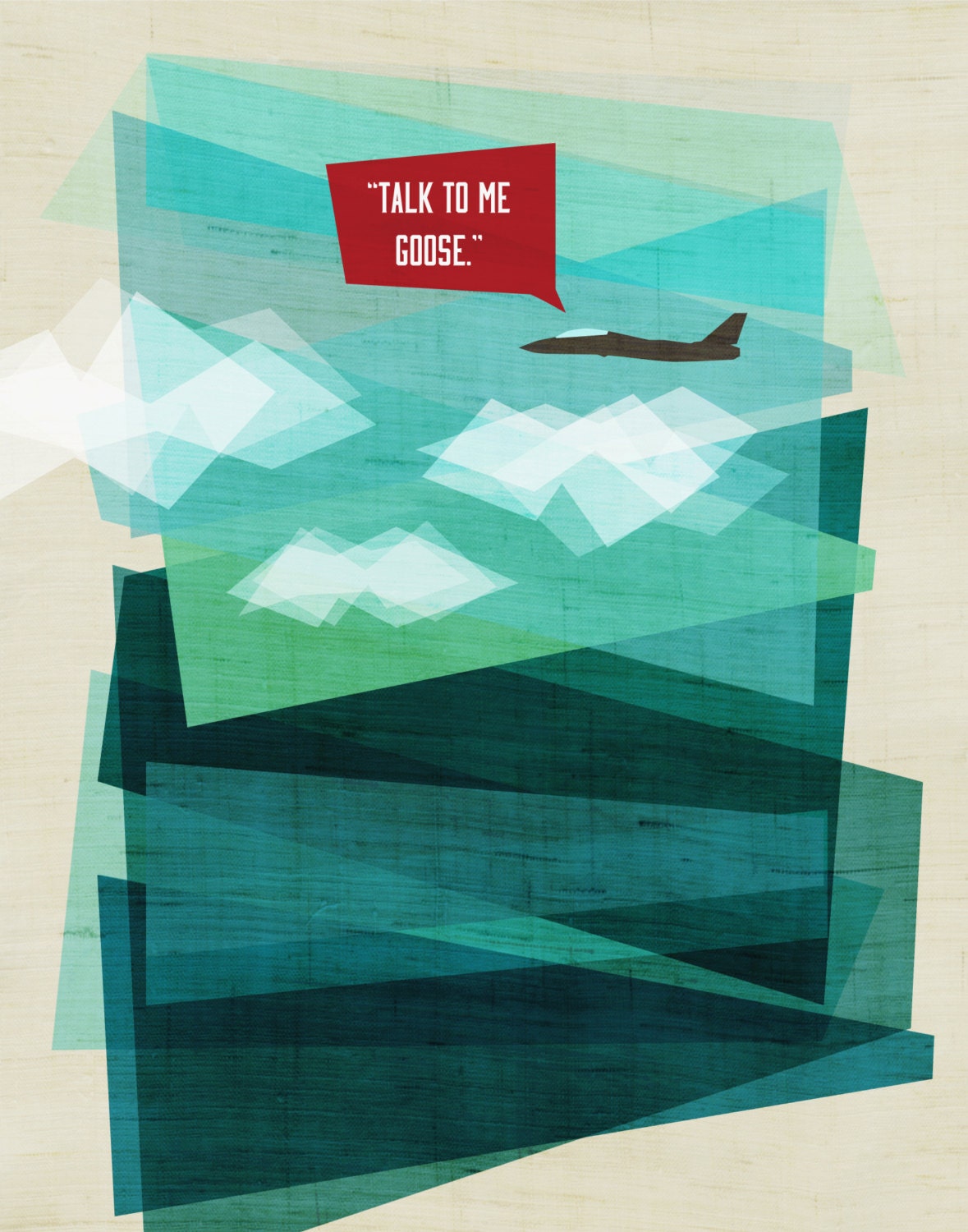 Talk to Me Goose / Top Gun Art Print
