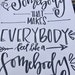 Kid President Quote Be Somebody Calligraphy Get