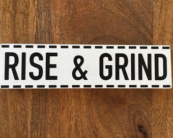 Rise and grind sign | Etsy