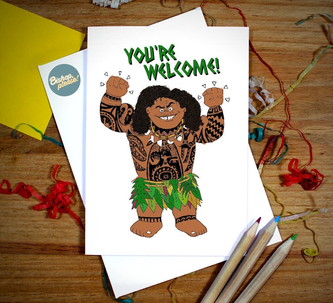YOU'RE WELCOME Maui Moana Disney Greeting Card