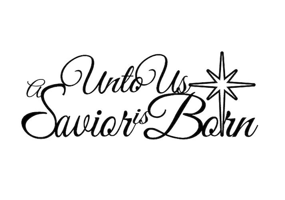 Unto Us A Savior Is Born Christmas Metal Sign Black 19.5x8