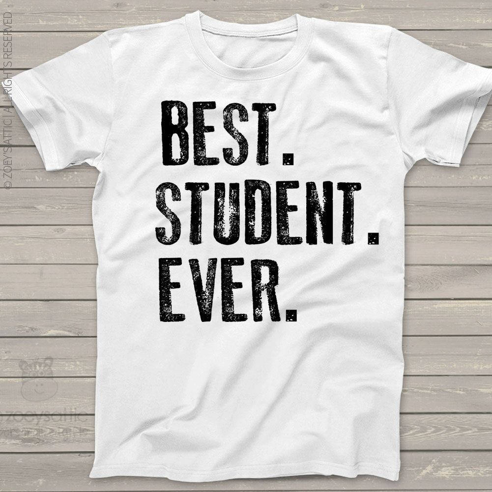 Back to school best.student.ever. Tshirt fun back to school