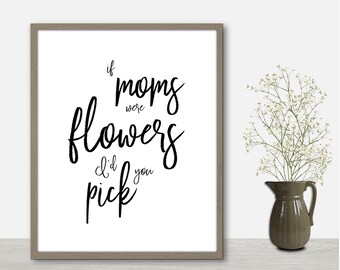 If moms were flowers | Etsy