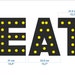 Letters of metal LARGE EAT sign light up kitchen or restaurant