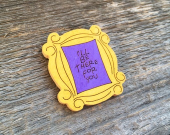 Friends pin | Etsy