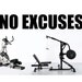NO EXCUSES Motivational Gym Wall Decal Select Color