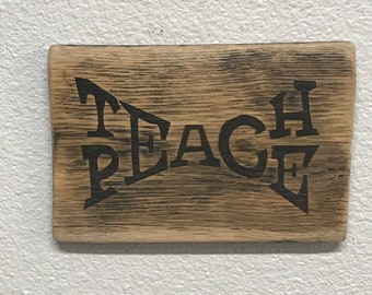 Teach Peace Wood Sign Teach Peace Rainbow Wood Sign Teach