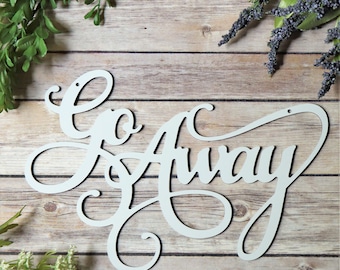 Go away sign | Etsy