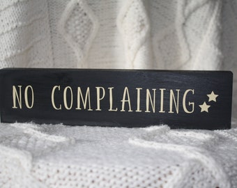 No complaining | Etsy