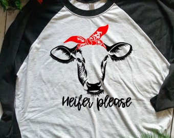 Heifer please shirt | Etsy
