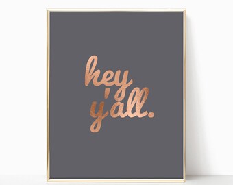 Hey y'all print | Etsy