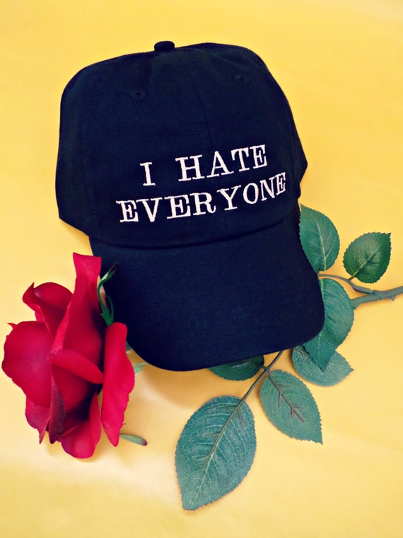 I Hate Everyone Baseball Hat