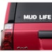 Mud Life vinyl decal mud life decal mud life sticker vinyl