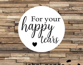 For Your Happy Tears Wedding Tissues Label Happy Tears