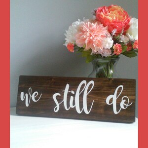 We still do sign | Etsy