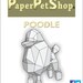 Paper Poodle Papercraft Template DIY Paper Pet Dog 2018