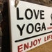 LOVE YOGA-Enjoy Life-Ceramic-Wall Sign-Meditation-Yoga