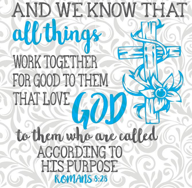 Roman's 8:28 All Things Work Together SVG