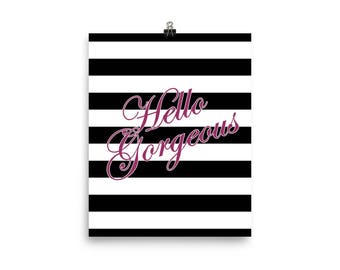 Hello gorgeous print | Etsy