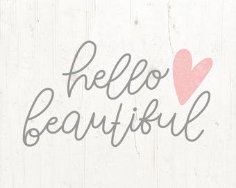Hello beautiful svg | Etsy