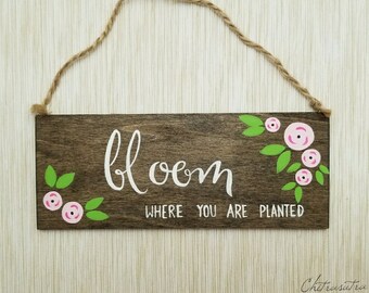 Bloom where you are planted | Etsy
