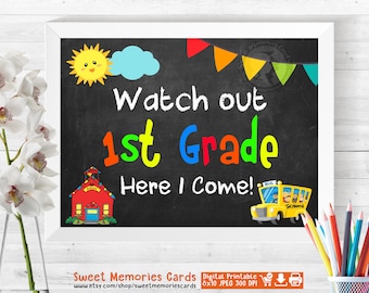 Watch Out First Grade Here I Come Kindergarten Graduation Back