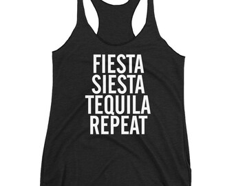 Fiesta Siesta Tequila Repeat Tank Fiesta Siesta Tequila